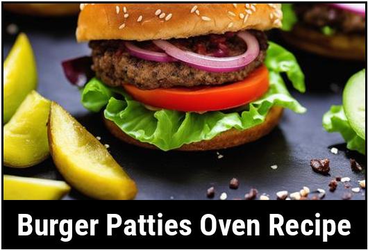 Burger Patties Oven Recipe: A Scrumptious Delight Perfectly Cooked ...