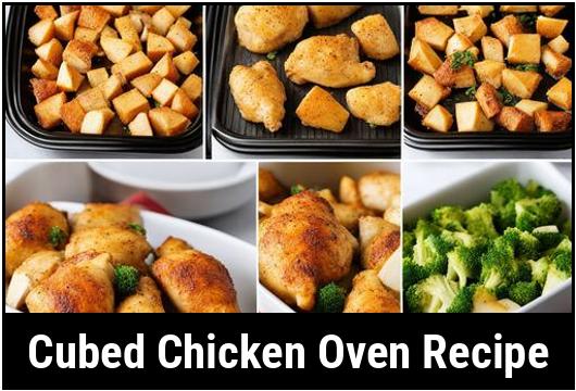 Cubed Chicken Oven Recipe: A Comprehensive Guide To Tender And ...