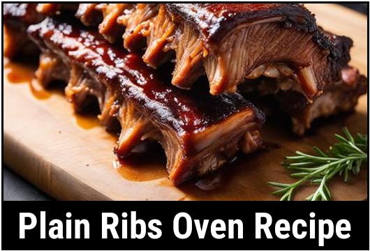 The Ultimate Guide To Making Perfect Plain Ribs In The Oven