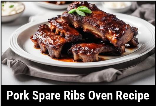 Pork Spare Ribs Oven Recipe: An In-Depth Guide