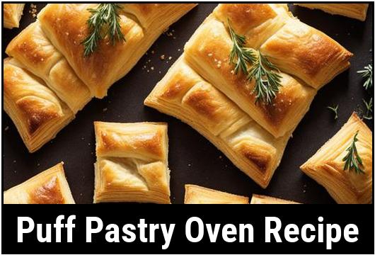 Puff Pastry Oven Recipe : Everything You Need To Know