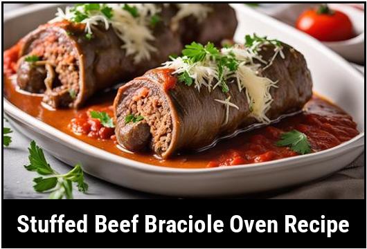 Stuffed Beef Braciole Oven Recipe: A Delicious And Comforting Italian Dish