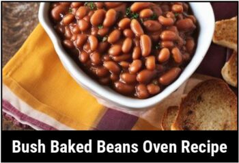 Bush'S Baked Beans Oven Recipe: A Flavorful And Hearty Delight