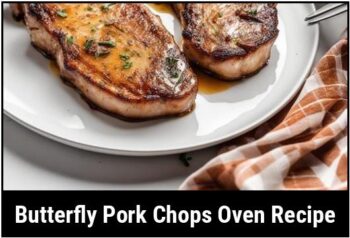 The Art Of Perfectly Cooked Butterfly Pork Chops: A Heavenly Delight